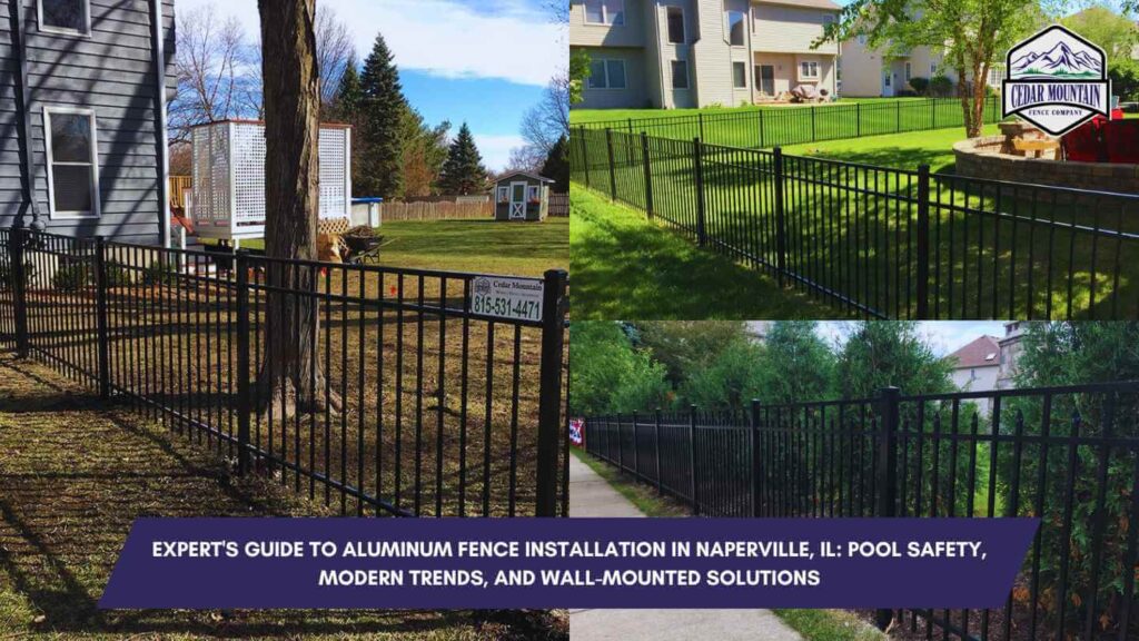 Guide to Aluminum Fence Installation in Naperville, IL